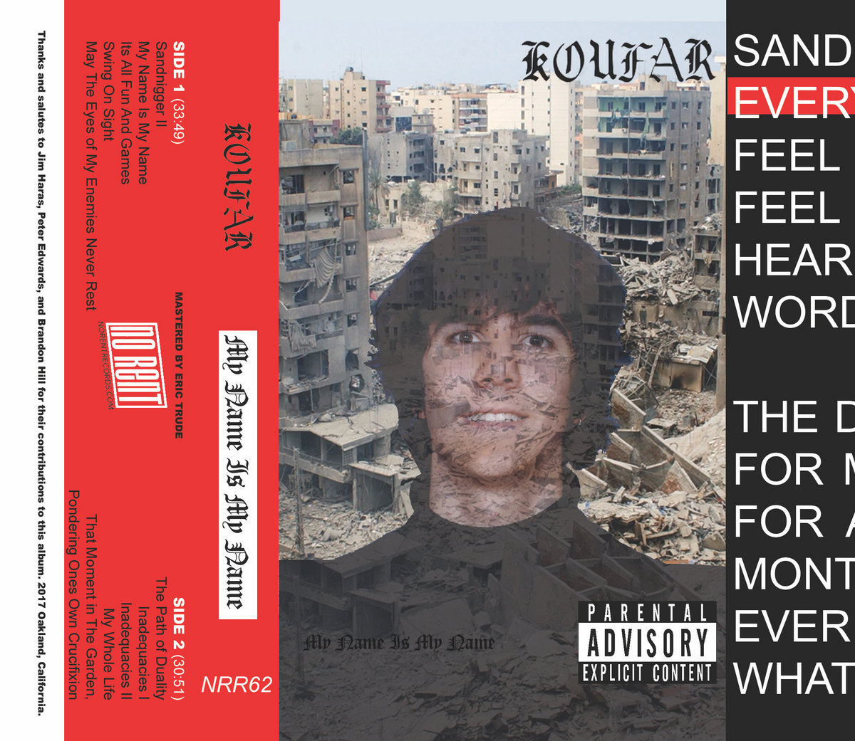 "My Name is My Name" (NRR62) | Koufar | No Rent