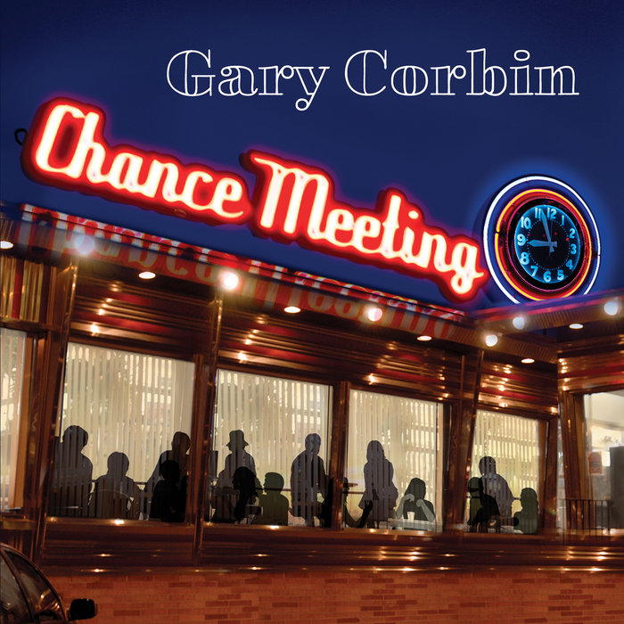 Chance Meeting | Gary Corbin