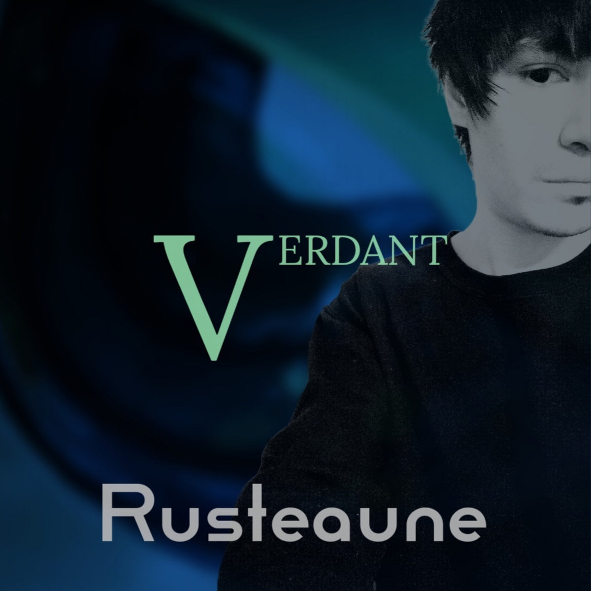VERDANT | Rusteaune