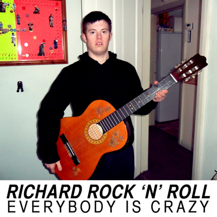 Everybody Is Crazy | Richard Rock n Roll | Constant Flux