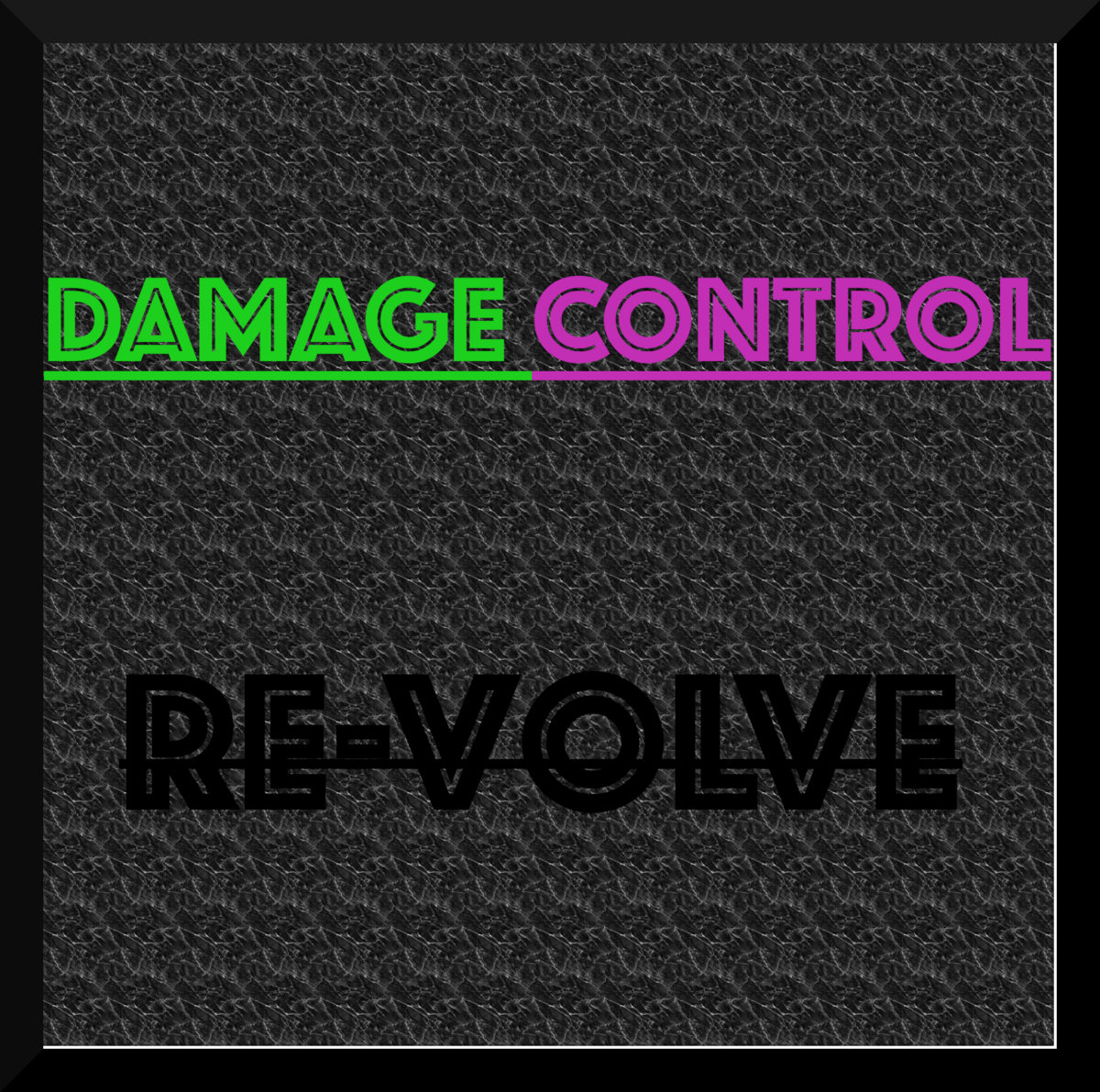 RE-Volve | DAMAGE CONTROL