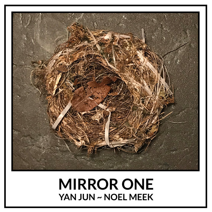 Mirror One | Yan Jun and Noel Meek | God in the Music