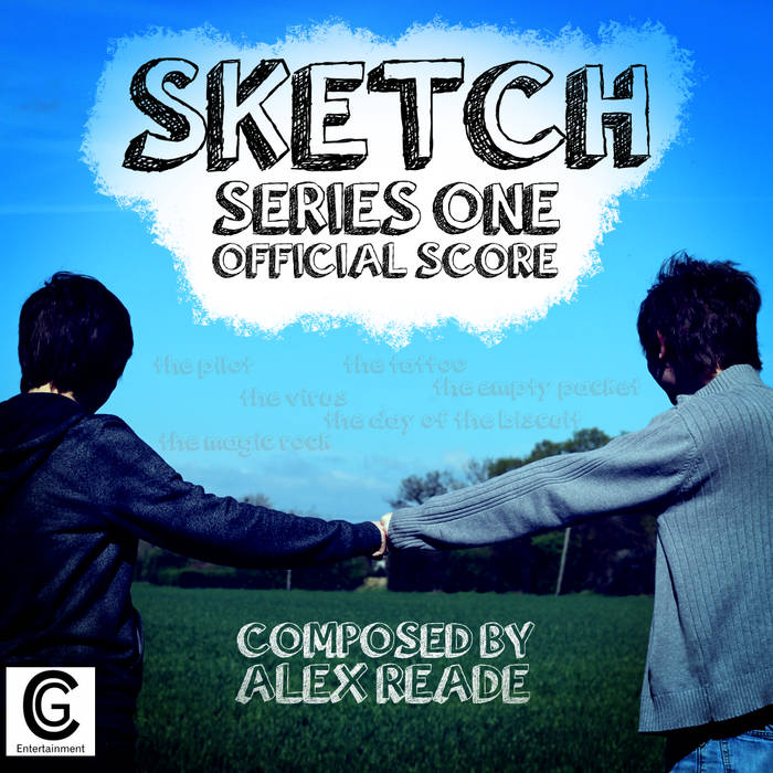 Sketch: Series One - The Official Score | Alex Reade | CGEntertainment