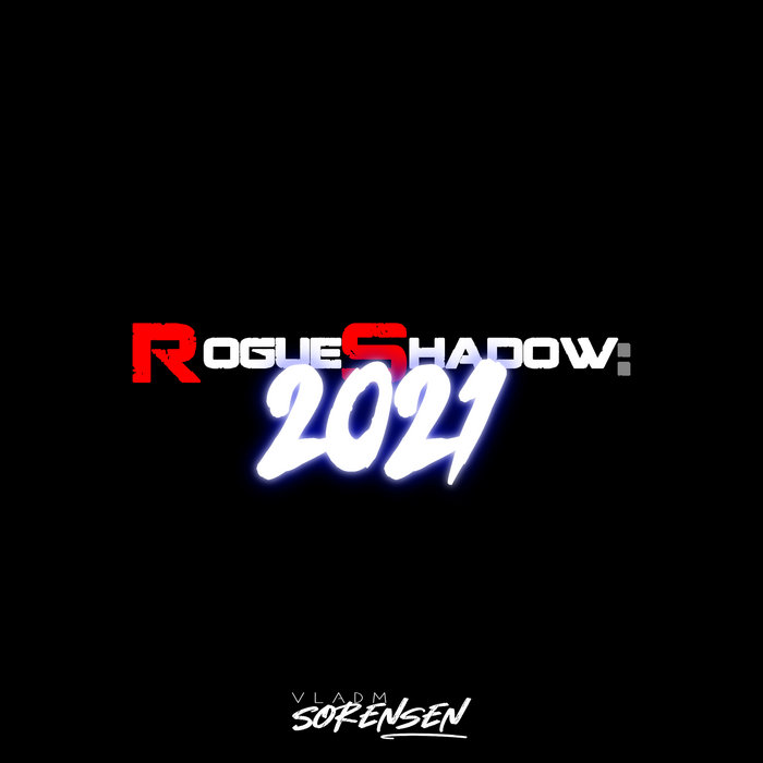 Rogue Shadow | vladmsorensen | FSCHR