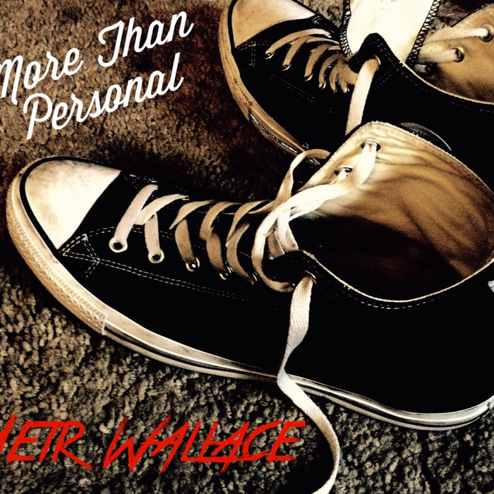 More Than Personal | Heir Wallace