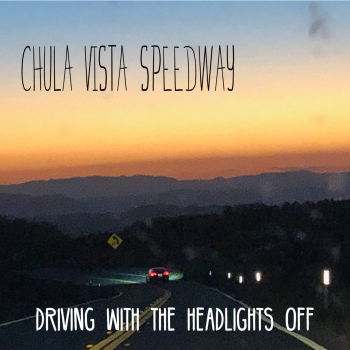 Driving With The Headlights Off | Chula Vista Speedway