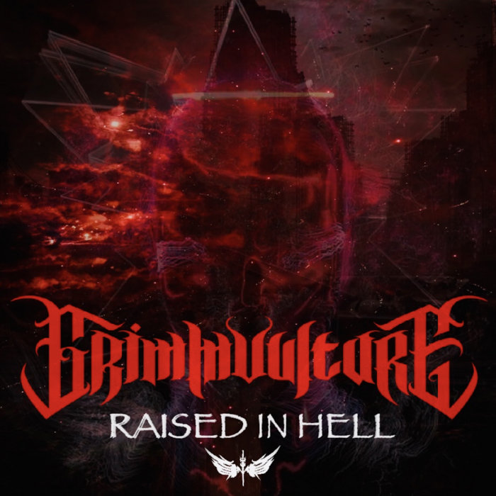 Raised In Hell [GV002] | Grimmvulture