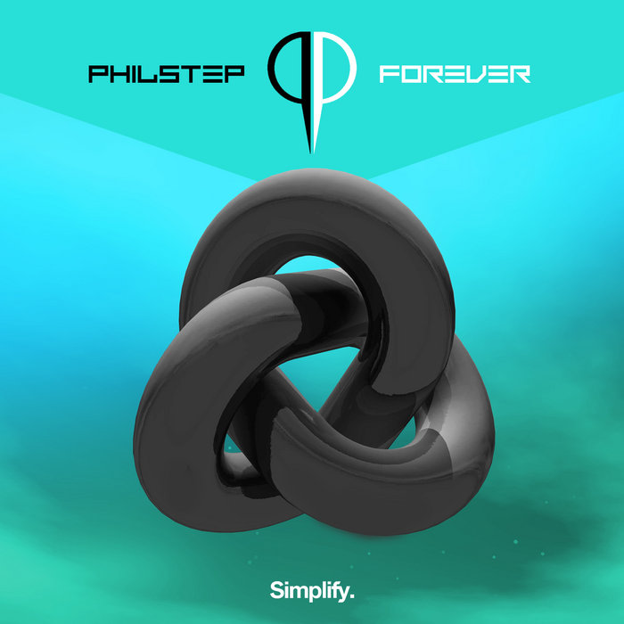 Forever | Philstep | Simplify Recordings