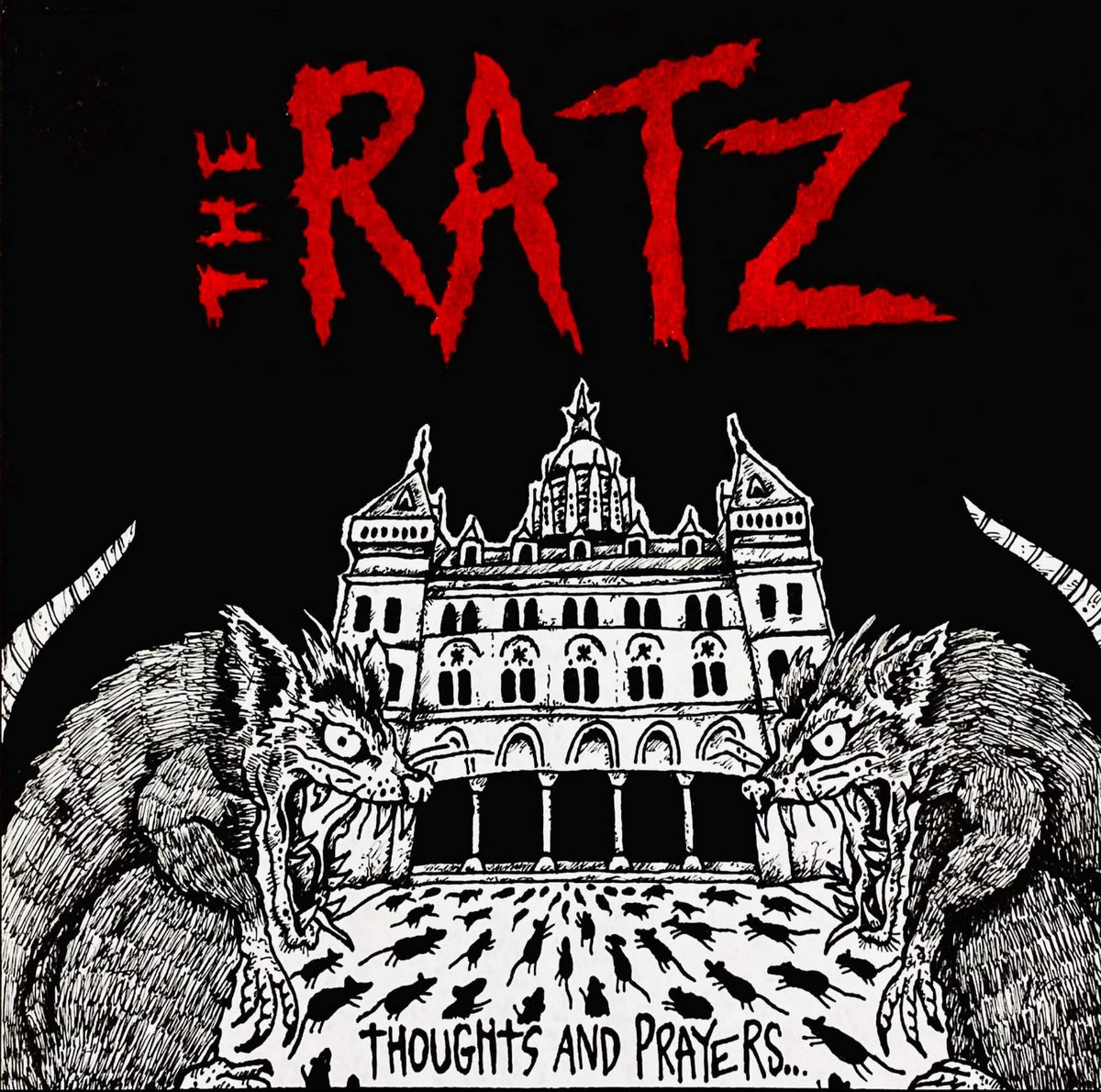 Thoughts And Prayers | The Ratz