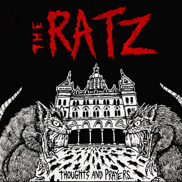 Thoughts And Prayers | The Ratz