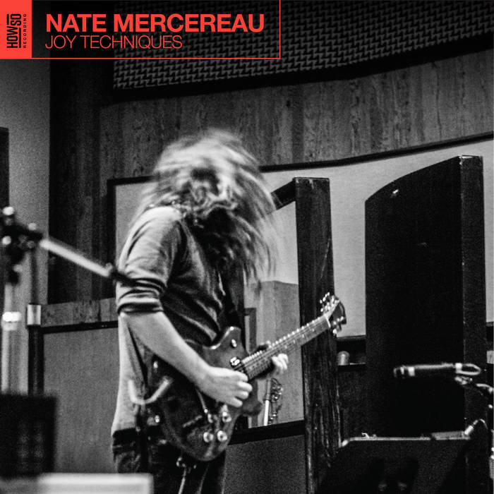 Joy Techniques | Nate Mercereau