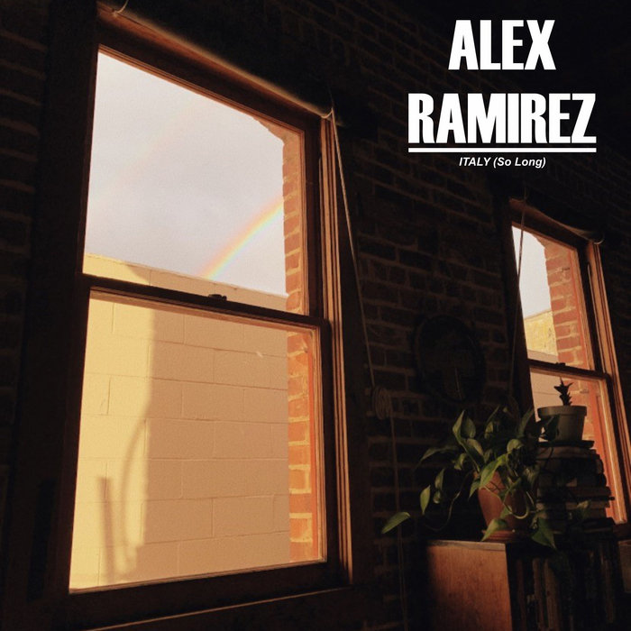 Italy (So Long) | Alex Ramirez