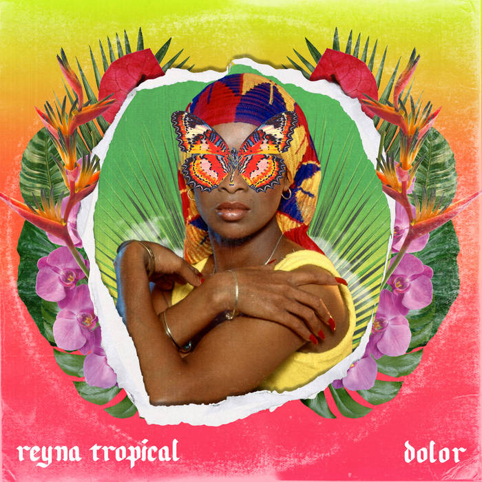 Dolor | Reyna Tropical