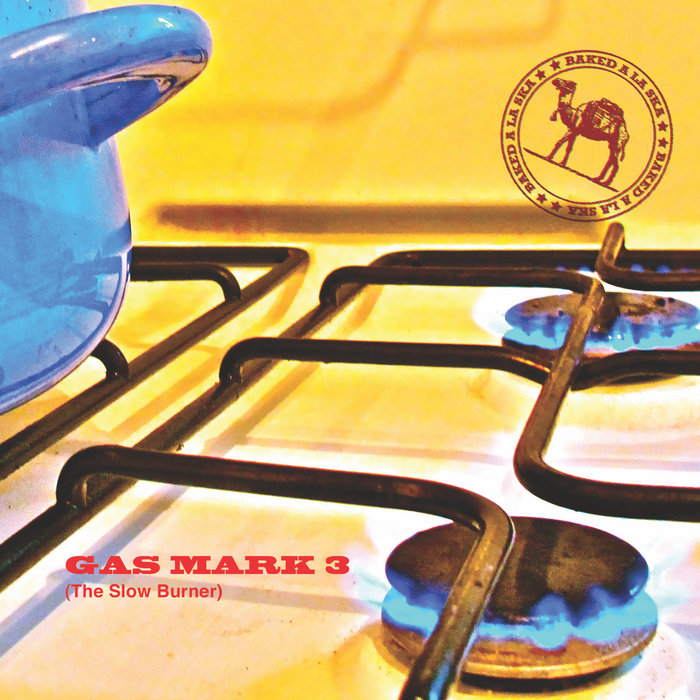 Gas Mark III (The Slow Burner) | Baked A La Ska