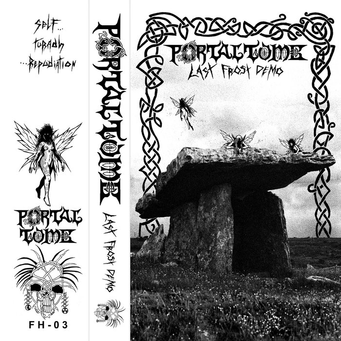 LAST FROST DEMO | PORTAL TOMB | Filth Holocaust