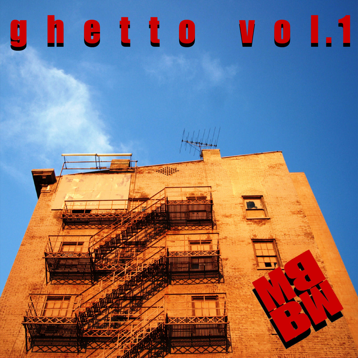 MWBB - Ghetto Vol.1 | MWBB | Morning Wood Blues Band