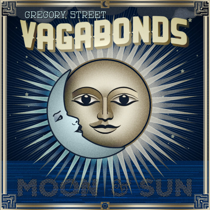 Moon & Sun | Gregory Street Vagabonds
