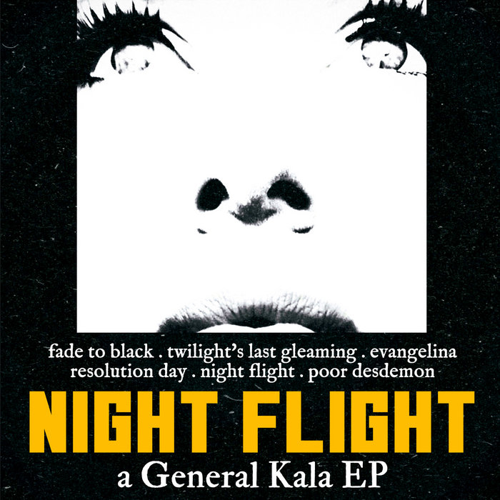 NIGHT FLIGHT | GENERAL KALA | General Kala