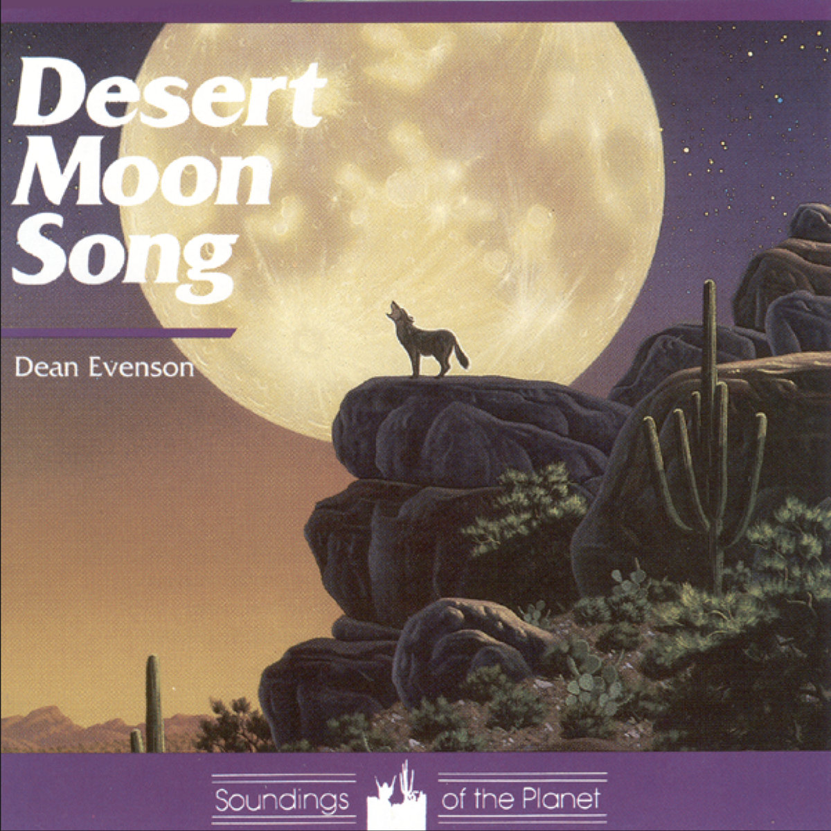 Desert Moon Song | Dean Evenson | Soundings of the Planet