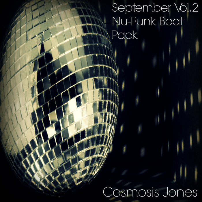 September Vol. 2 (Nu-Funk Beat Pack) | Cosmosis Jones