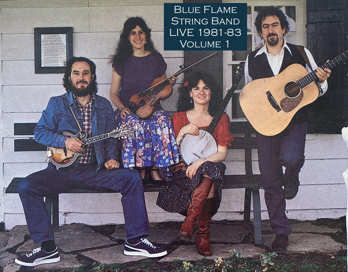 Blue Flame String Band Live 1981-83, Volume 1 | Suzy Thompson