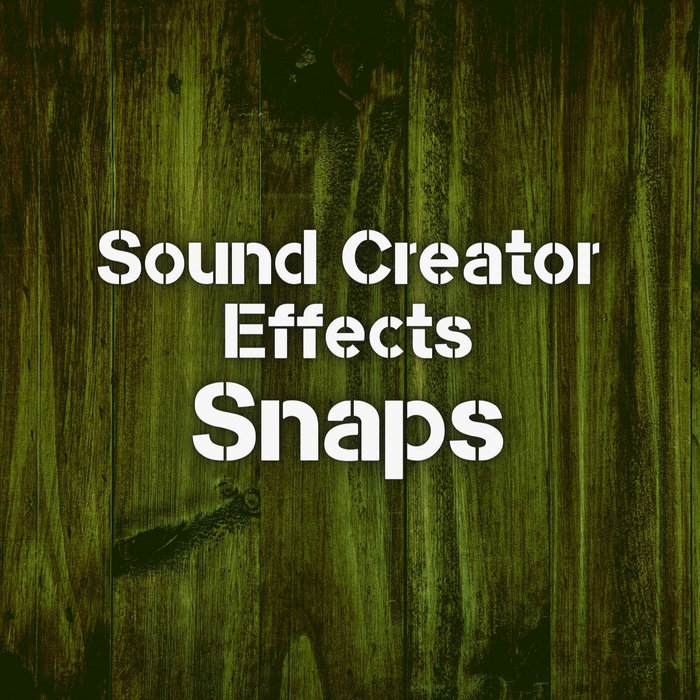 Snaps | Sound Creator (Royalty-Free Effects)