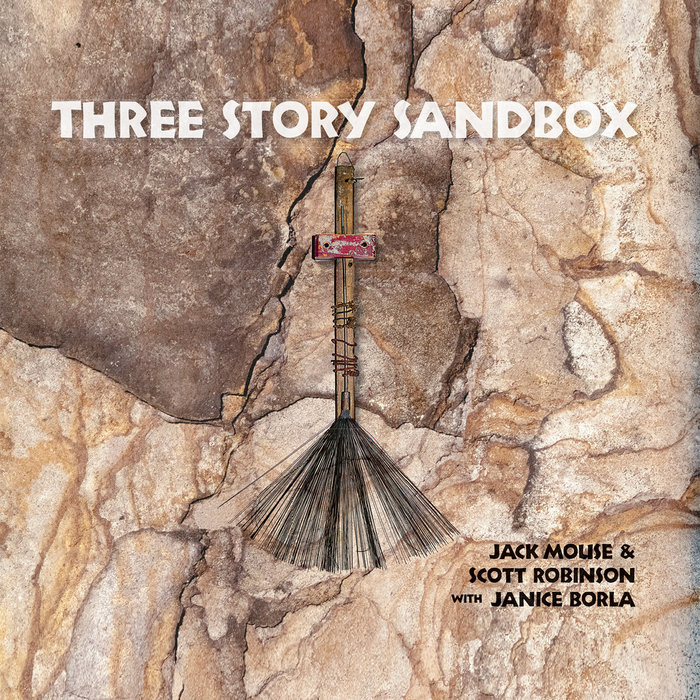 Three Story Sandbox | Three Story Sandbox (Jack Mouse, Scott Robinson ...