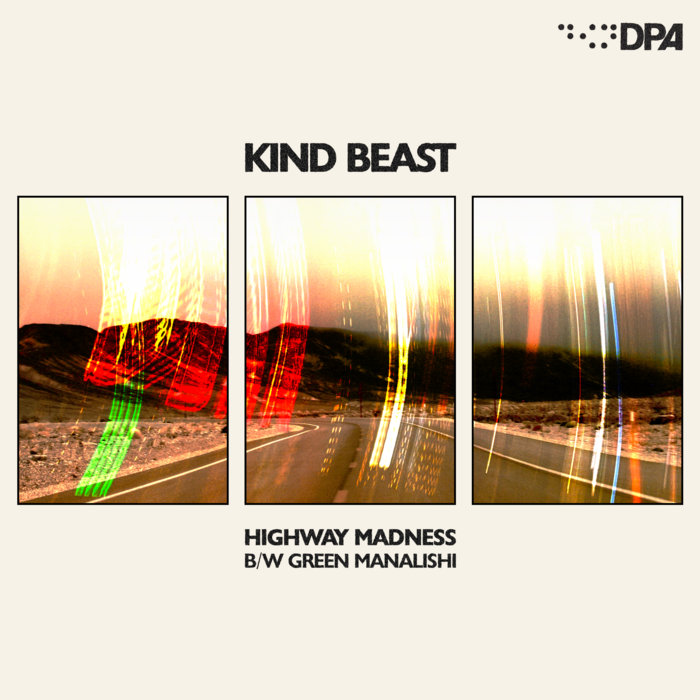 Highway Madness | KIND BEAST