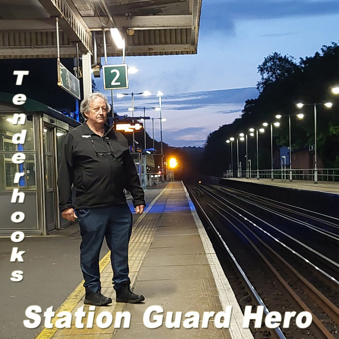 Station Guard Hero | Tenderhooks