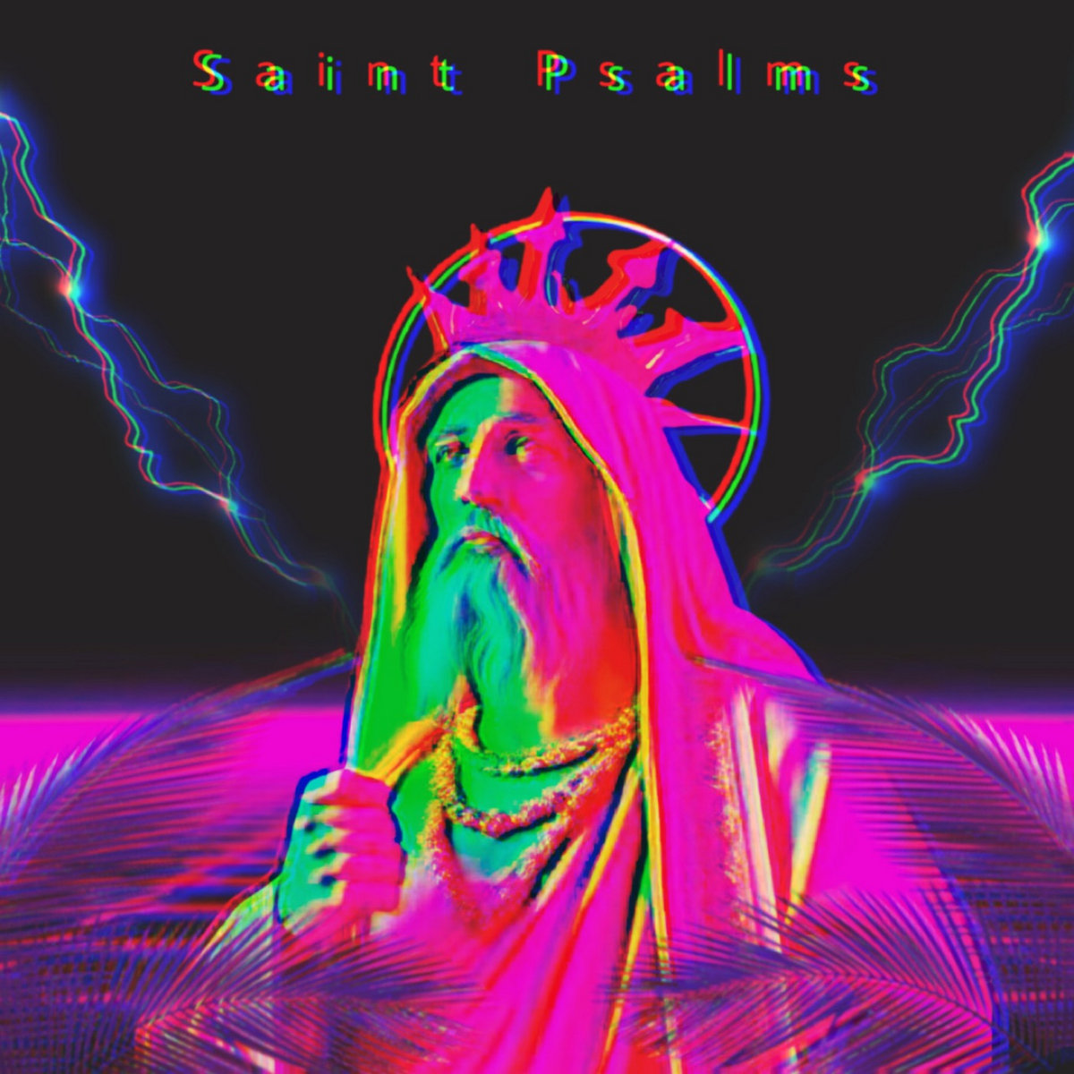 Saint Psalms | Saint Psalms
