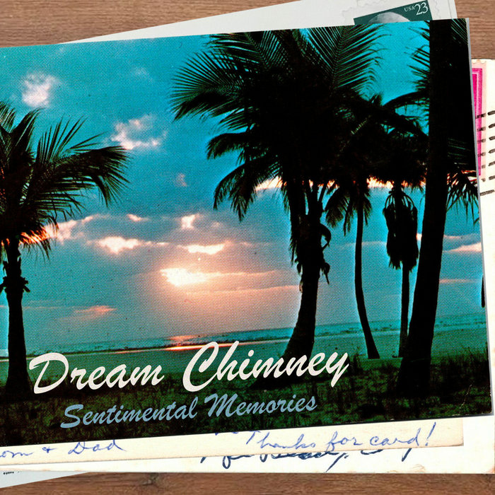 Sentimental Memories EP | Dream Chimney