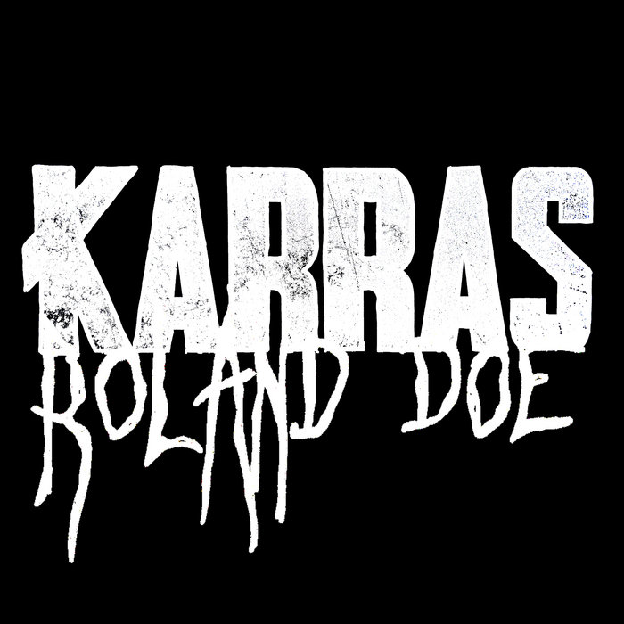 Roland Doe | Karras