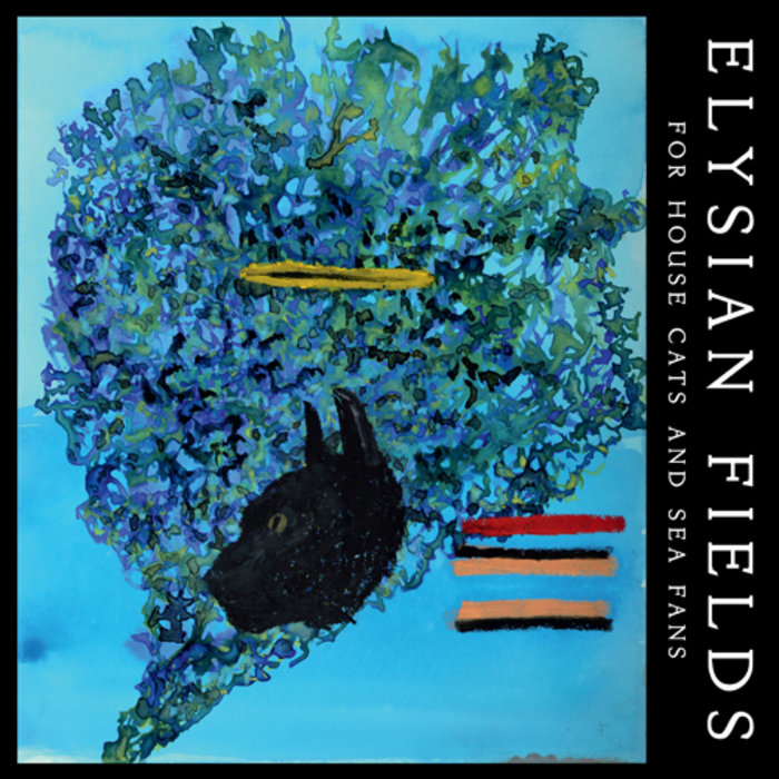 For House Cats And Sea Fans | Elysian Fields