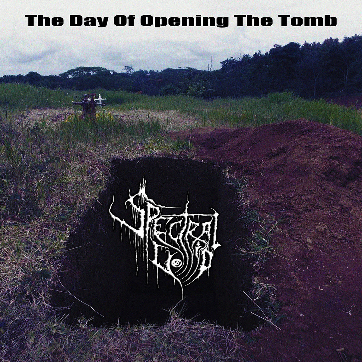 The Day Of Opening The Tomb | Spectral Void | Javert Nihil