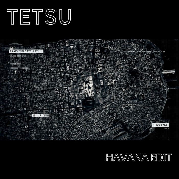 Havana Edit | Tetsu