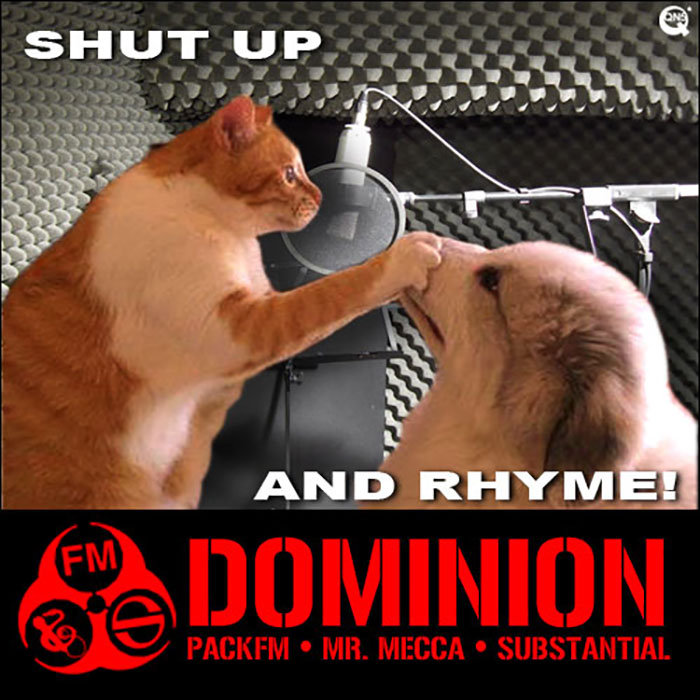 Shut Up & Rhyme ft. Dominion | PackFM