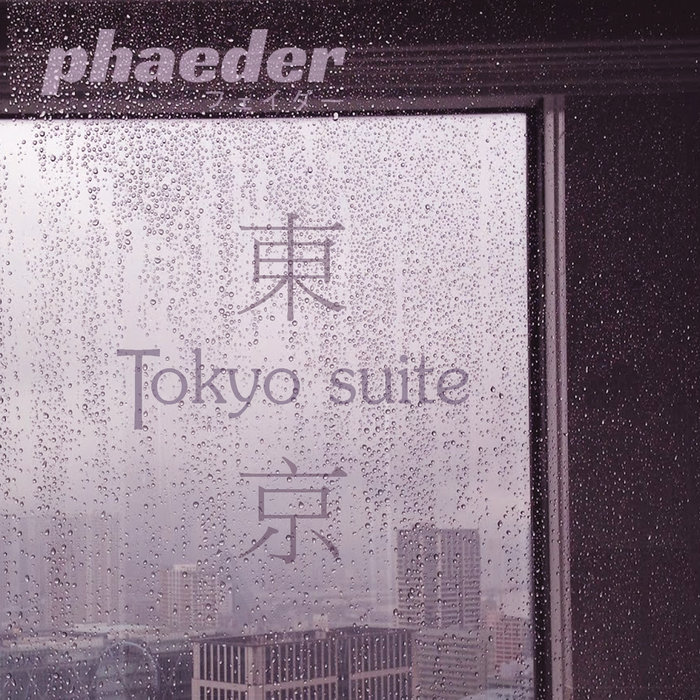 Tokyo Suite | Phaeder | Sample Crew