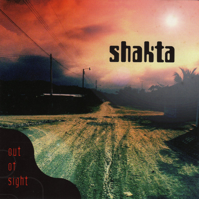 Out Of Sight (2001) | Shakta | Seb Taylor