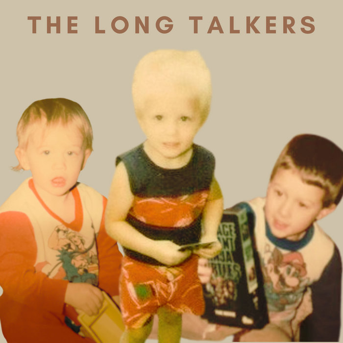 Try Again | The Long Talkers