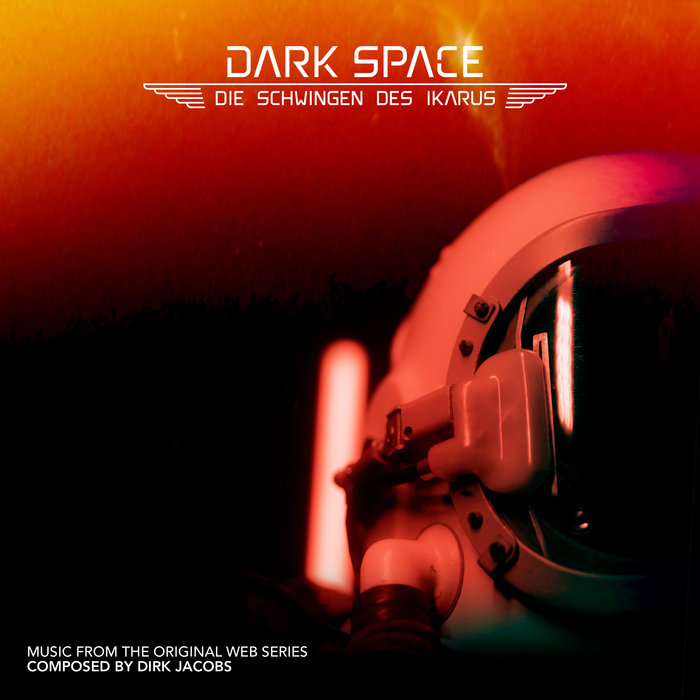 Dark Space: Die Schwingen des Ikarus (Music from the Original Web ...