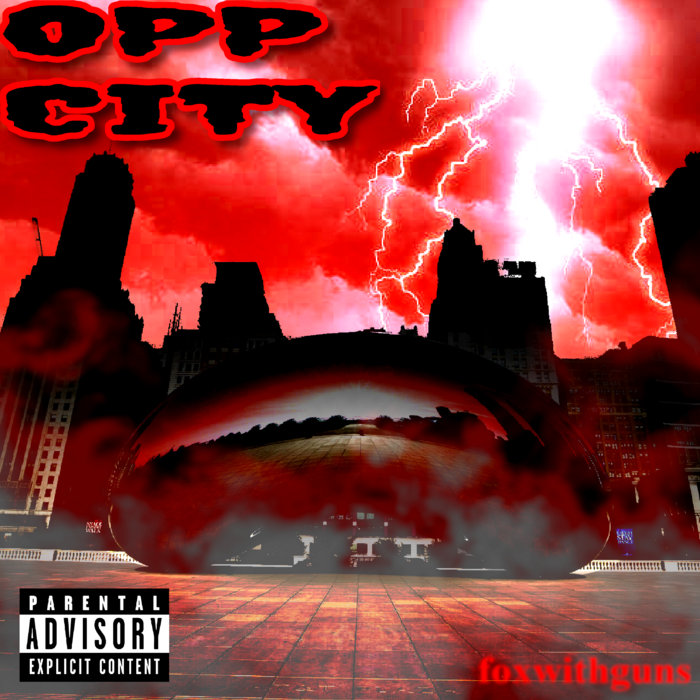 OPP CITY | foxwithguns