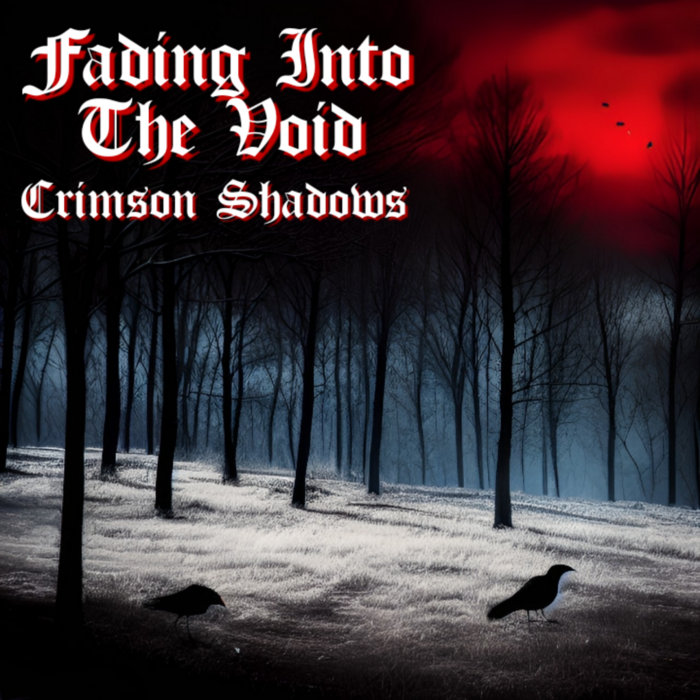 Crimson Shadows (EP) | Fading Into The Void