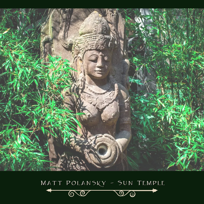 Sun Temple | Matt Polansky