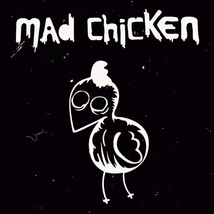 Bootlegg: Early Demos (2013-2014) | Mad Chicken