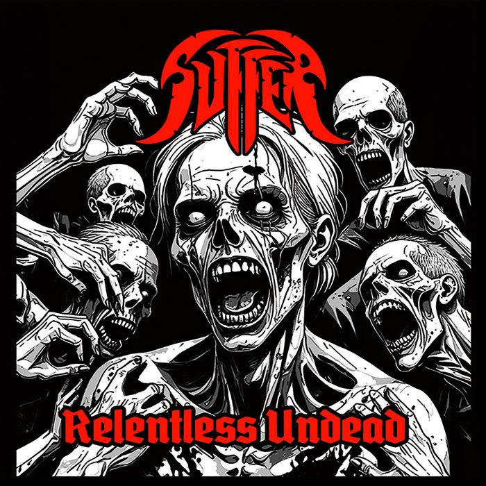 Relentless Undead | SUFFER