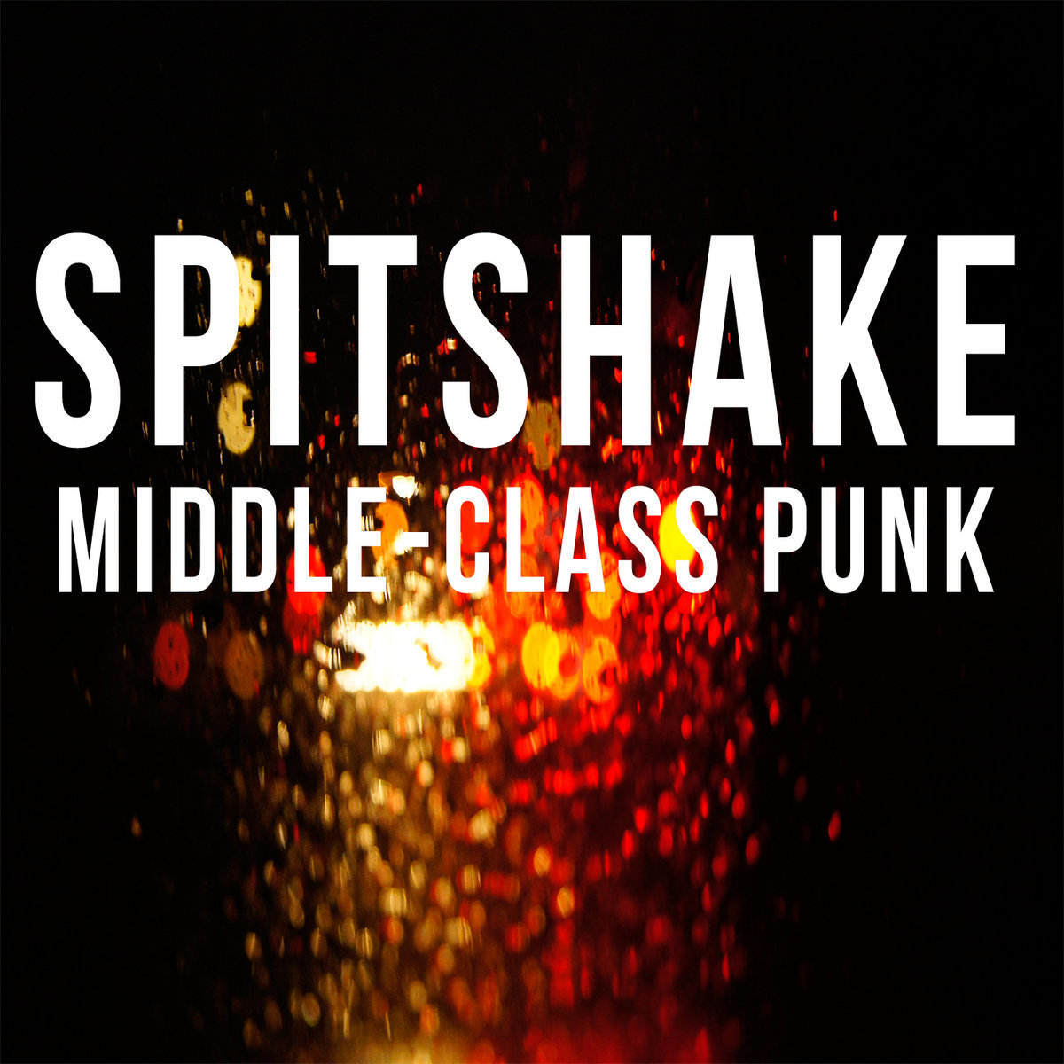 Middle-Class Punk | Spitshake