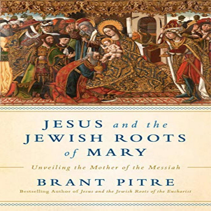 [Get] [EBOOK EPUB KINDLE PDF] Jesus and the Jewish Roots of Mary ...