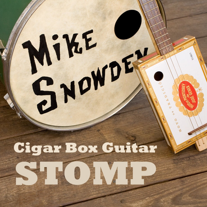 Cigar Box Guitar STOMP | Mike Snowden