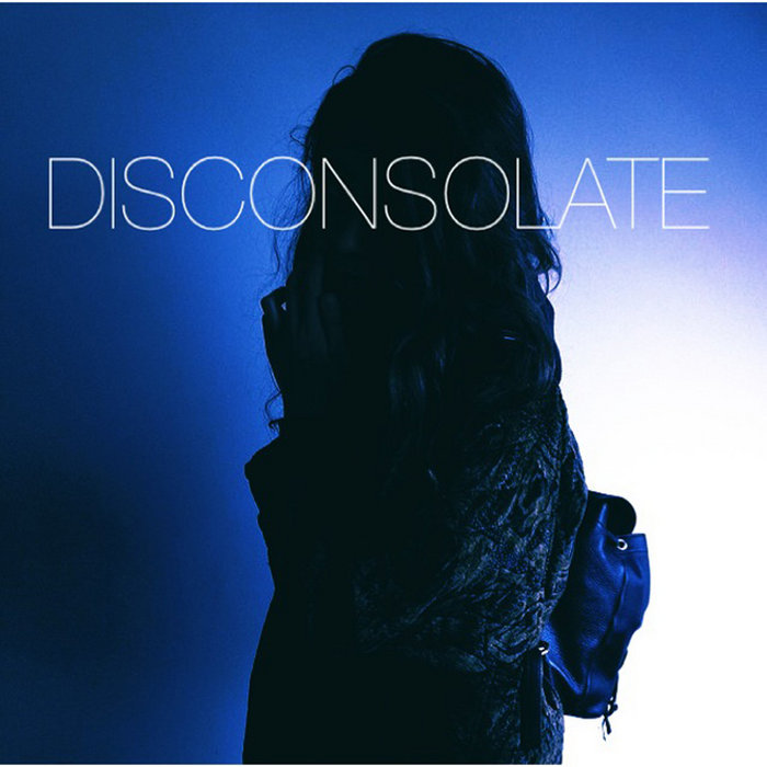 Disconsolate - EP | Lewis OfMan