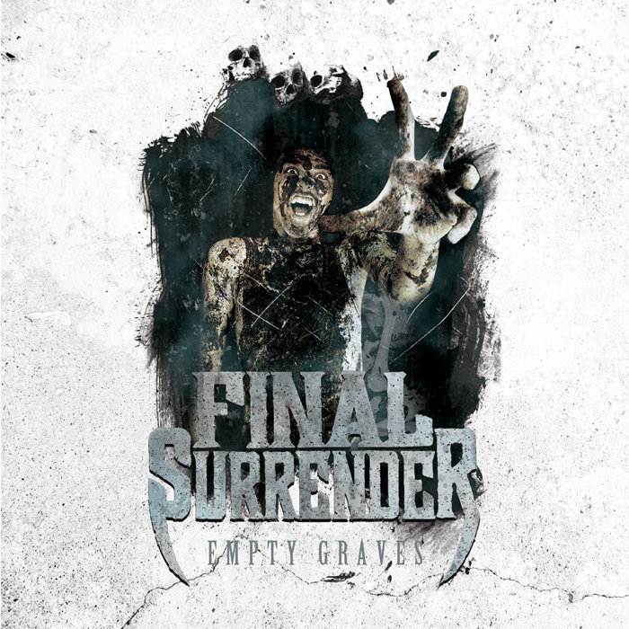 Empty Graves | Final Surrender